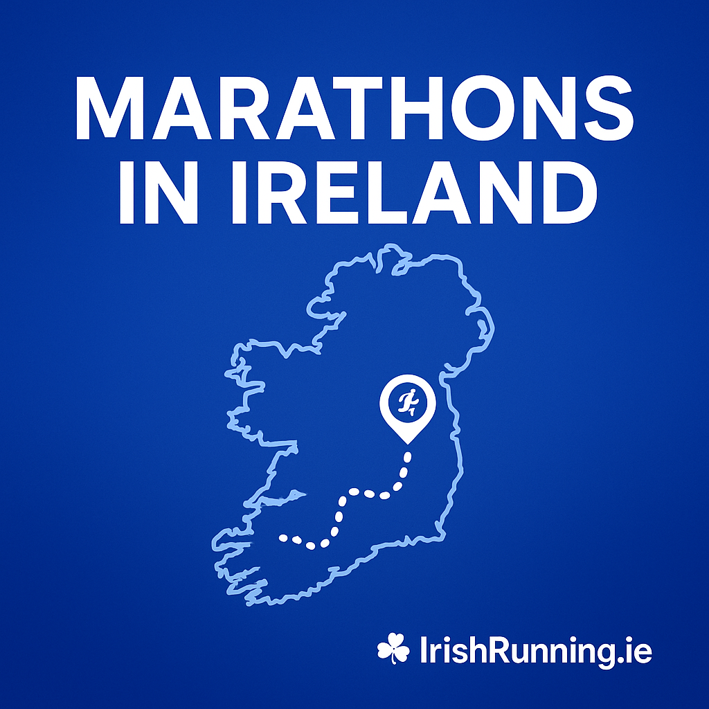 Marathons in Ireland — Dates, Courses & Entries